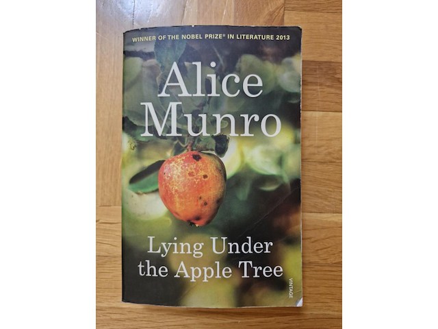 Lying Under the Apple Tree - Alice Munro