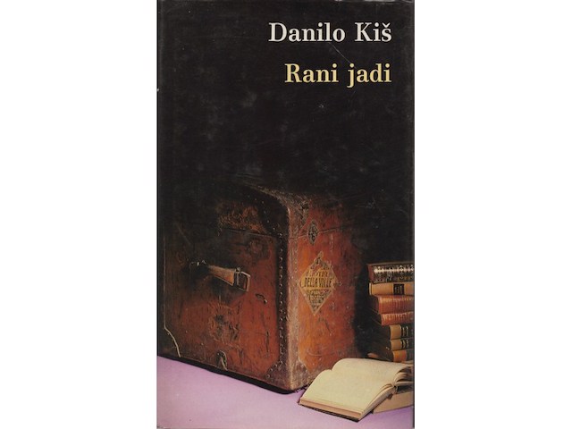 Danilo Kiš - RANI JADI