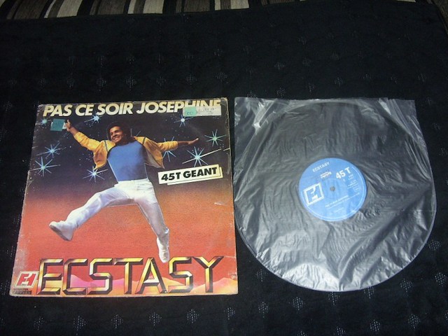 Ecstasy – Pas Ce Soir Joséphine 12` maxi France 1979.