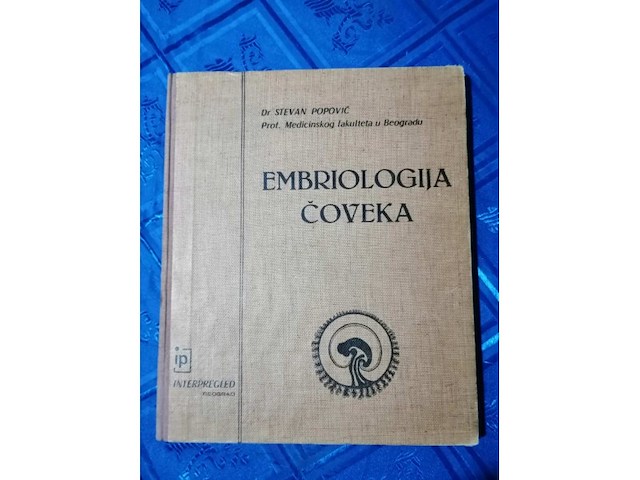 STEVAN POPOVIĆ - EMBRIOLOGIJA ČOVEKA