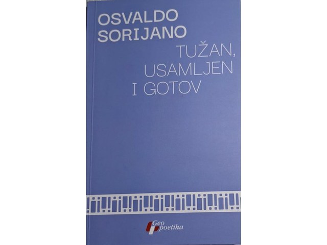 Tužan, usamljen i gotov -Osvaldo Sorijano