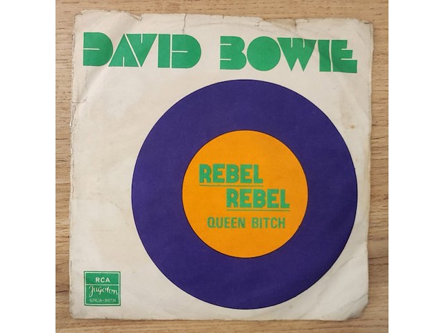 David Bowie – Rebel Rebel / Queen Bitch
