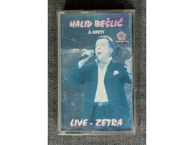 Halid Bešlić &;; Gosti – Live - Zetra