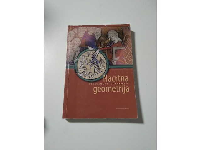 Aleksandar Cucakovic - Nacrtna geometrija