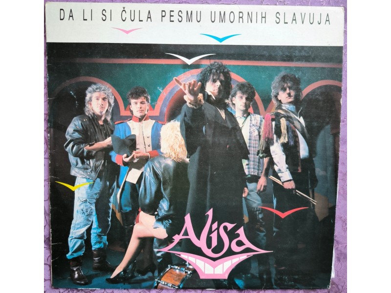 Alisa - Da li si čula pesmu umornih slavuja