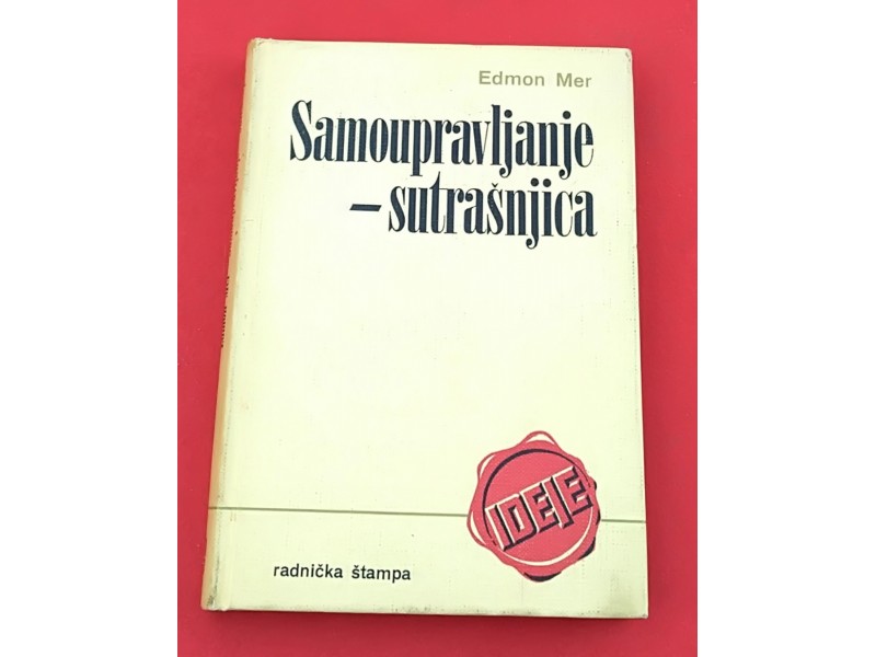 Samoupravljanje -sutrašnjica Edmon Mer