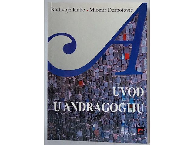UVOD U ANDRAGOGIJU: Radivoje Kulić