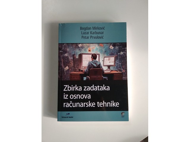 Zbirka zadataka iz Osnova računarske tehnike