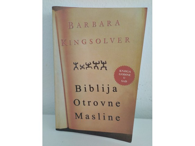 BIBLIJA OTROVNE MASLINE - BARBARA KINGSOLVER