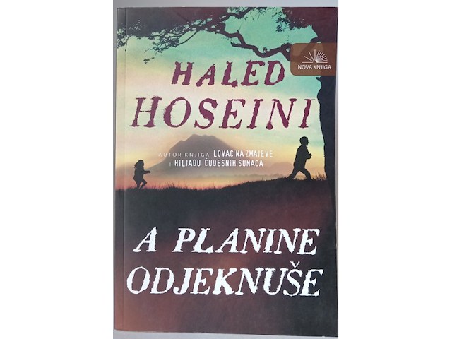 A PLANINE ODJEKNUŠE: Haled Hoseini