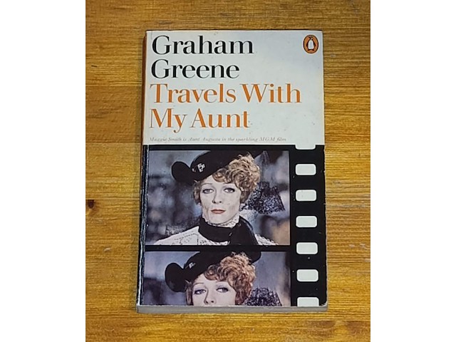 Graham Greene - Travels With My Aunt