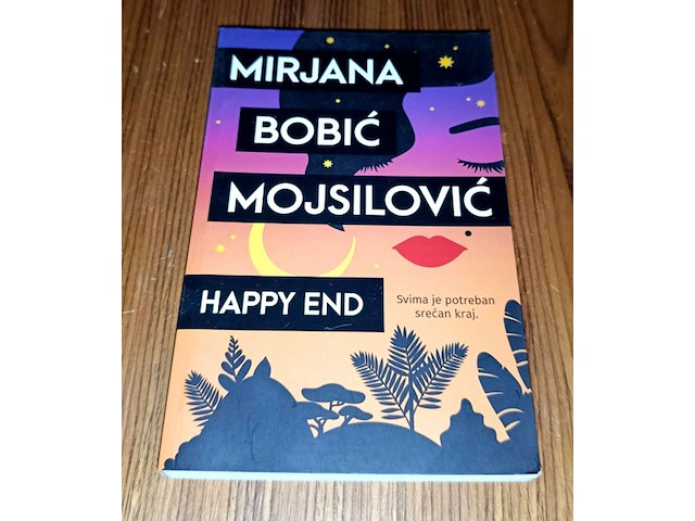 Mirjana Bobić Mojsilović - Happy End