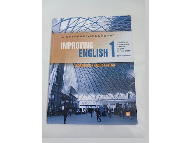 Improving English 1 - Radna sveska za 1. razred srednje