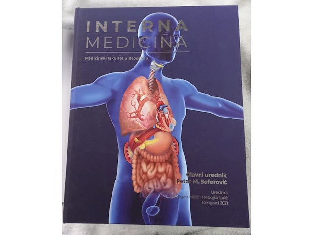 Interna medicina 1-2,,,urednici Petar M. Seferović,