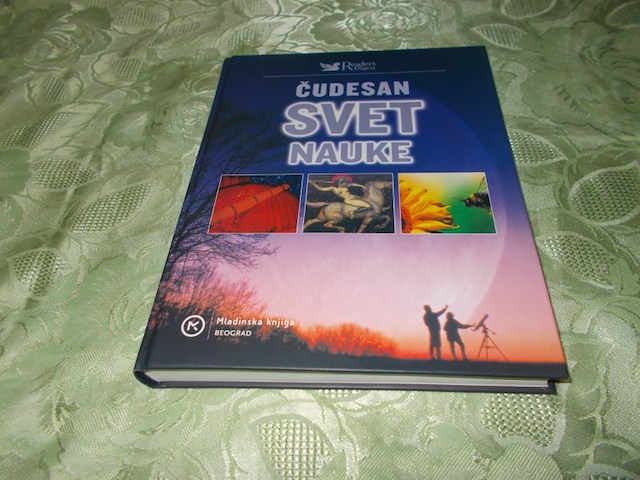 Cudesan svet nauke - Mladinska knjiga - Readers Digest