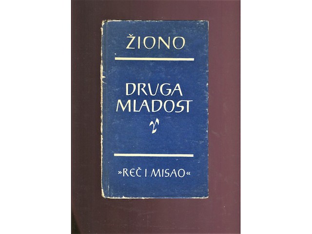 Žan Žiono - Druga mladost