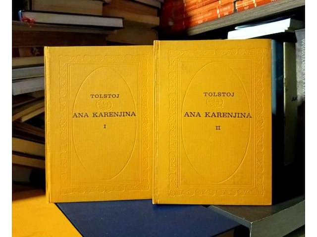 Lav Nikolajevič Tolstoj – Ana Karenjina I-II