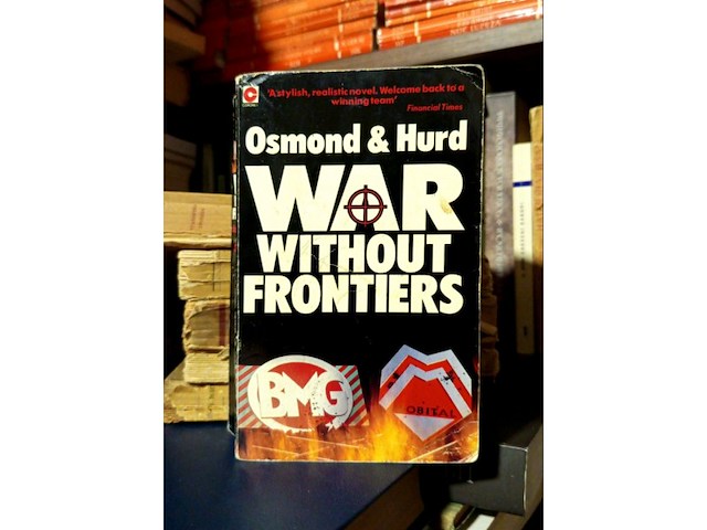 Osmond &; Hurd – War Without Frontiers