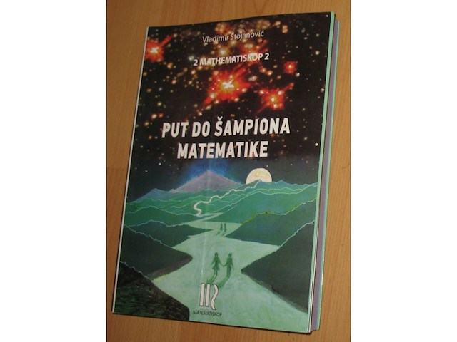 . PUT DO SAMPIONA MATEMATIKE MATEMATISKOP 7 I 8 RAZRED