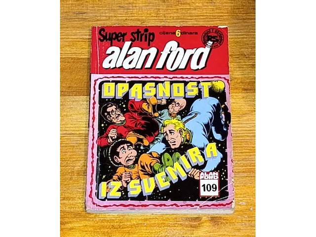 ALAN FORD 109 - OPASNOST IZ SVEMIRA