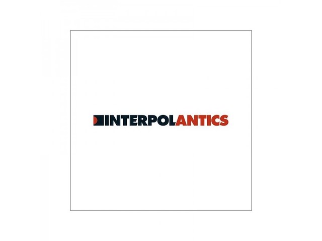 Interpol - Antics