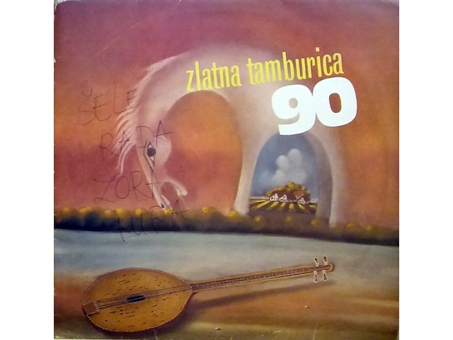 LP folk: V/A - ZLATNA TAMBURICA 90 (1990) Cune, Dančuo