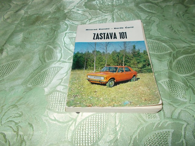 Zastava 101 - Milorad Kondic - Djordje Coric