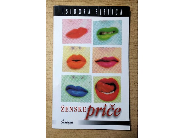 ŽENSKE PRIČE-Isidora Bjelica