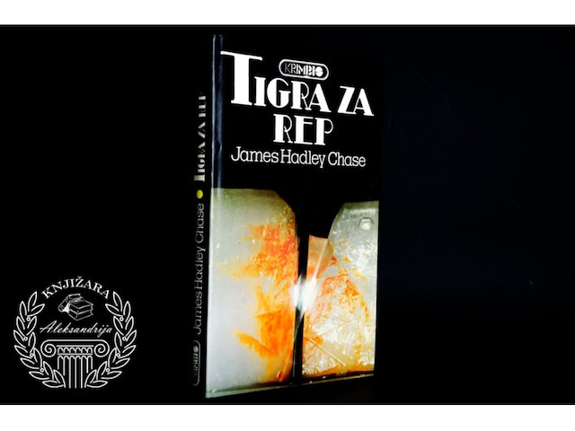 TIGRA ZA REP - James Hadley Chase