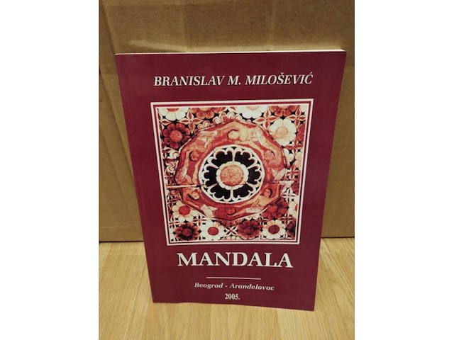 MANDALA - BRANISLAV M. MILOŠEVIĆ