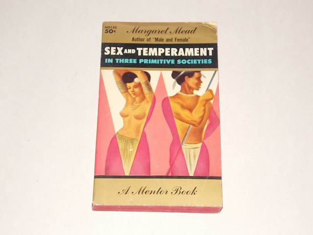 Margaret Mead - Sex and temperament in three primitive