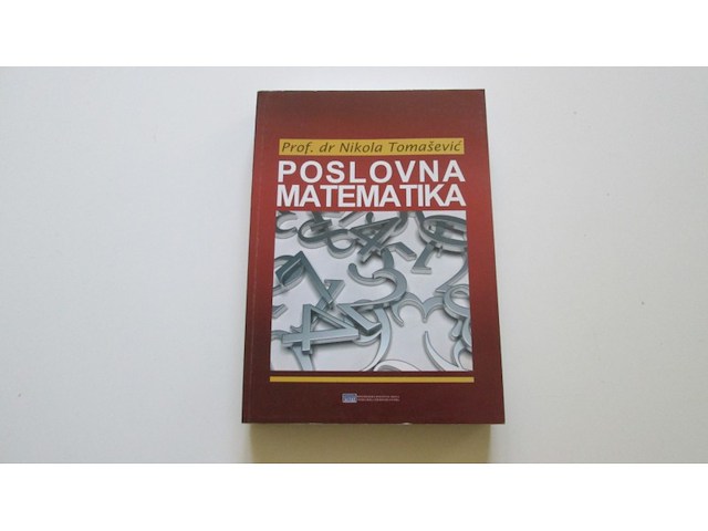 Poslovna matematika, Nikola Tomasevic