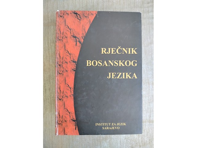 RJEČNIK BOSANSKOG JEZIKA * Retko !!!
