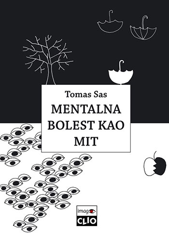 Mentalna bolest kao mit – Tomas Sas