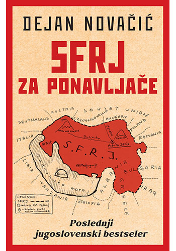 SFRJ za ponavljače – Dejan Novačić