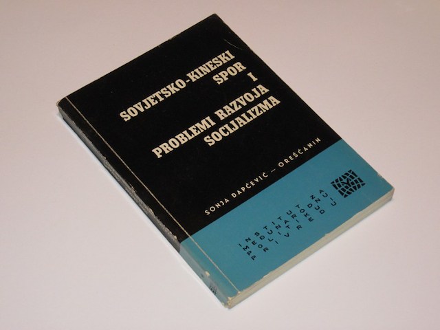 Sovjetsko-kineski spor i problemi razvoja socijalizma