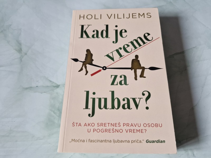 KAD JE VREME ZA LJUBAV - HOLI VILIJEMS