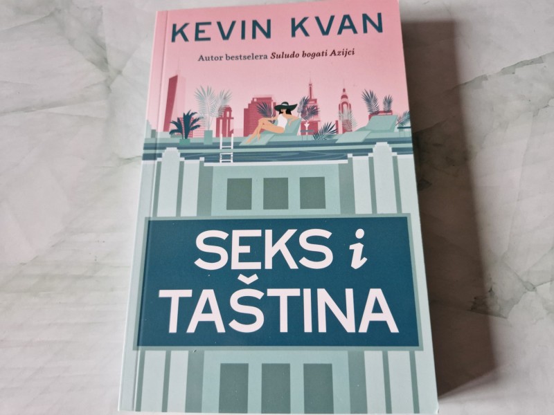 SEKS I TAŠTINA - KEVIN KVAN
