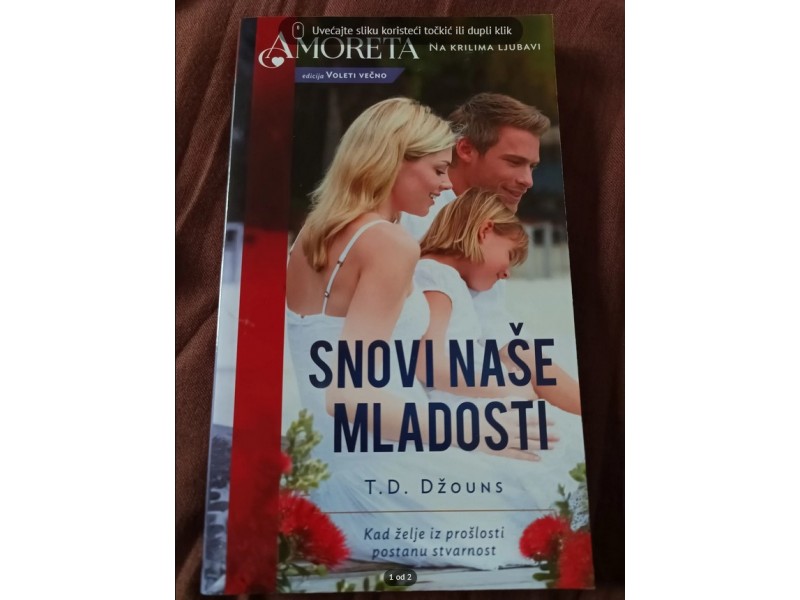 T. D. Džouns - Snovi Naše Mladosti