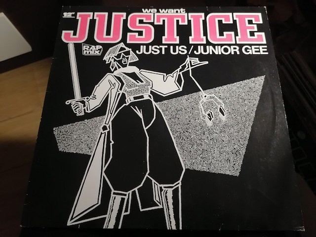 Just Us, Junior Gee - We Want Justice (Hip Hop)