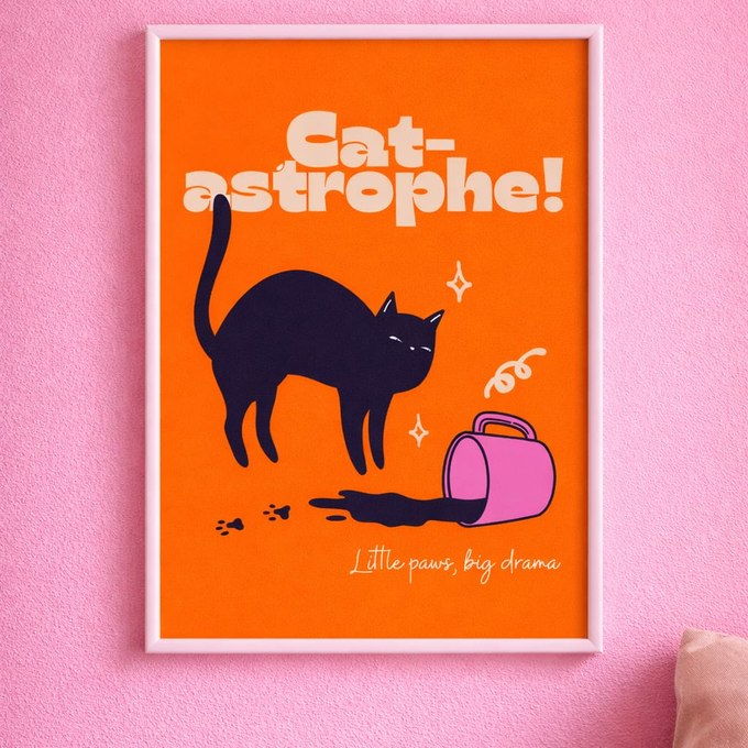 Cat-astrophe – A4 poster sa belim ramom