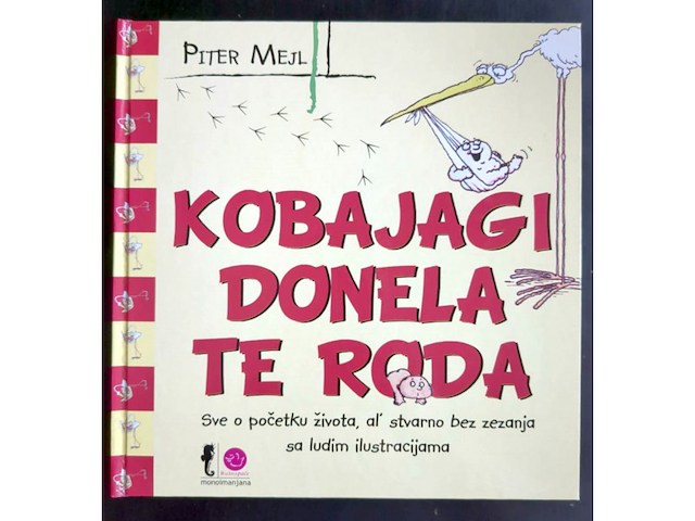 Kobajagi donela te roda - Piter Mejl