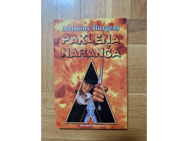 Paklena naranča - Anthony Burgess