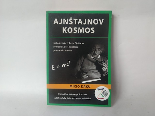 Mičio Kaku - AJNŠTAJNOV KOSMOS - NOVA