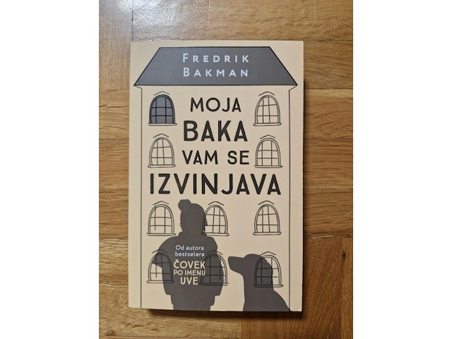 Moja baka vam se izvinjava - Fredrik Bakman
