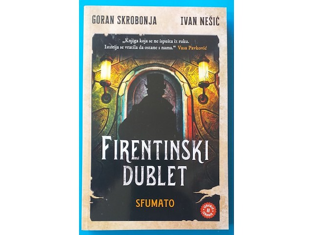 G.Skrobonja, I.Nešić - FIRENTINSKI DUBLET: SFUMATO