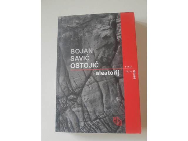 Bojan Savić Ostojić - Aleatorij