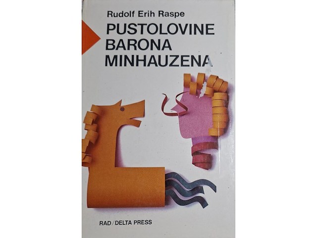 Pustolovine Barona Minhauzena - Rudolf Erih Raspe
