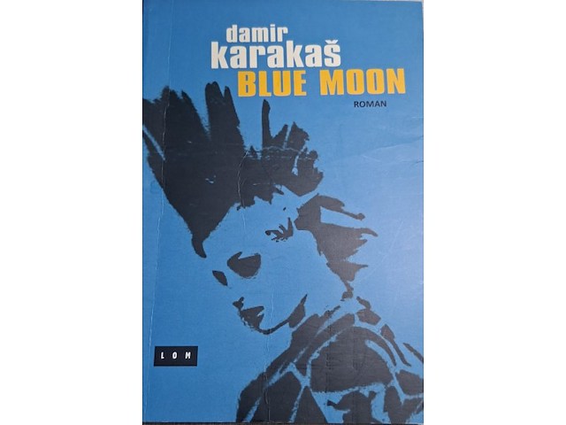 Blue Moon - Damir Karakaš