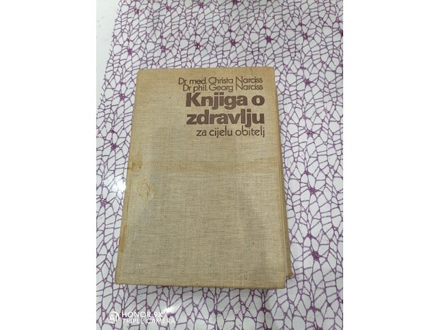 Knjiga o zdravlju za cijelu obitelj - Dr med. Christa N